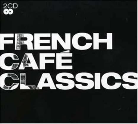 French Cafe Classics: Amazon.co.uk: Music