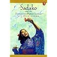 Sadako and the Thousand Paper Cranes [SADAKO & THE THOUSAND PAPER CR ...