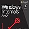 Windows Internals, Part 2 (Developer Reference): Amazon.de: Mark E. Russinovich, Andrea Allievi ...