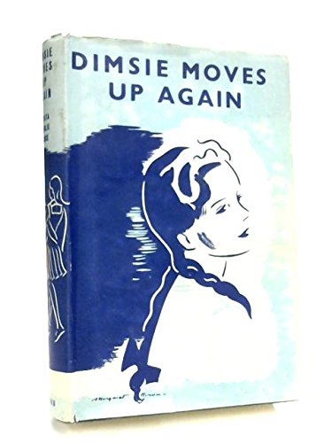Dimsie Moves Up Again: Dorita Fairlie Bruce: Amazon.com: Books