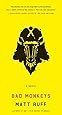 Amazon.com: Bad Monkeys (9780061240416): Ruff, Matt: Books