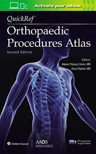 QuickRef® Orthopaedic Procedures Atlas, Second Edition: Print + Ebook ...