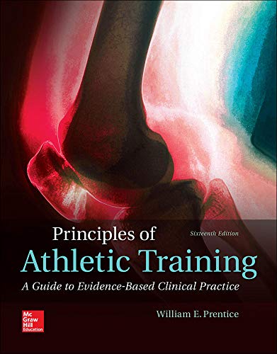 Principles of Athletic Training: A Guide to Evidence-Based Clinical ...
