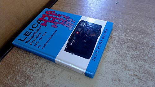 Leica Rangefinder Practice M6 to M1: Matheson, Andrew: 9780906447376 ...