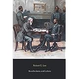 The Recollections and Letters of General Robert E. Lee (Civil War ...