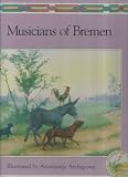 The Bremen Town Musicians: And Other Animal Tales from Grimm: Doris ...