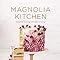 Magnolia Kitchen: Inspired baking with personality: 9781760524784 ...