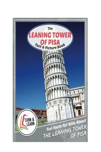 The Leaning Tower of Pisa Fact and Picture Book: Fun Facts for Kids ...