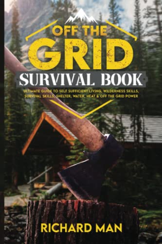 Mua Off the Grid Survival Book: Ultimate Guide to Self-Sufficient ...