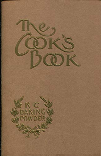 The Cook's Book 1931 KC Baking Powder: Janet McKenzie Hill: Amazon.com ...
