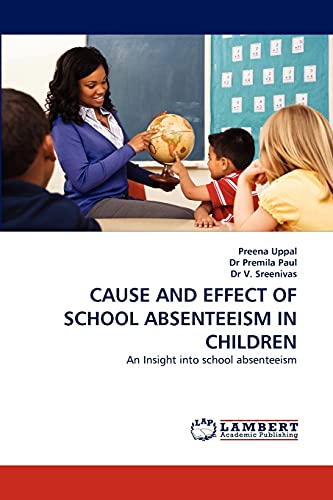 Cause and Effect of School Absenteeism in Children: An Insight into ...