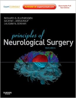 Principles of Neurological Surgery: Expert Consult - Online and Print ...