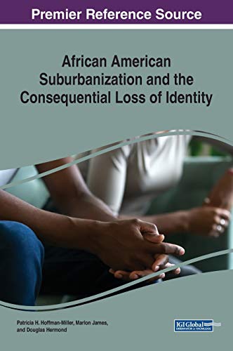 African American Suburbanization and the Consequential Loss of Identity ...