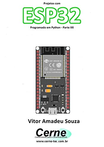 Projetos Com Esp32 Programado Em Python Parte Xx Ebook Resumo Ler