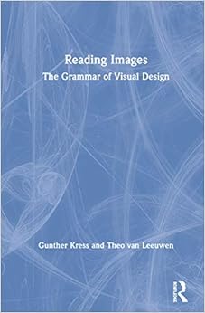 Amazon.com: Reading Images: The Grammar of Visual Design (9780415672566 ...