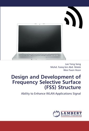 Design and Development of Frequency Selective Surface (FSS) Structure ...
