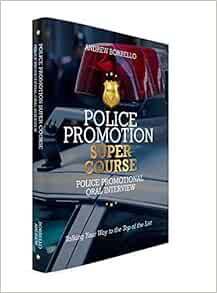 Police Promotion Super Course: Police Promotional Oral Interview ...