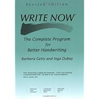 Write Now: The Complete Program For Better Handwriting: Getty, Barbara ...