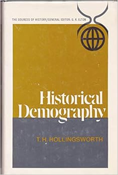 Historical Demography (Sources of History): Amazon.co.uk: Hollingsworth ...