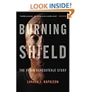Burning Shield: The Jason Schechterle Story: Landon J. Napoleon ...