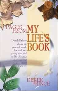Pages from My Life's Book: Prince, Derek: 9781901144093: Amazon.com: Books