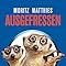 Ausgefressen: Roman (Erdmännchen-Krimi): Amazon.de: Moritz Matthies ...