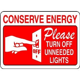 L1465 LARGE CONSERVE ENERGY DON'T WASTE ELECTRICITY WARNING SAFETY ...