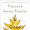 A Good Neighborhood: A Novel: Therese Anne Fowler: 9781250237279 ...