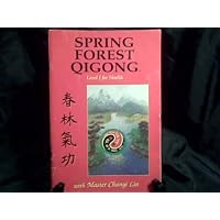 Spring Forest Qigong Level Three 3 For Advanced Energy Development and ...