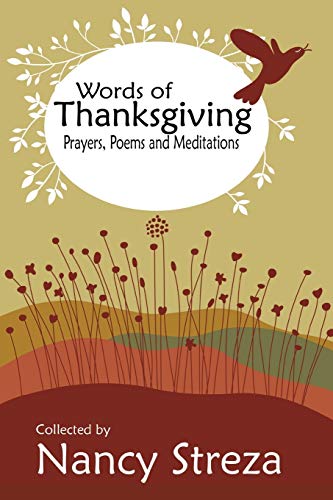 Amazon.com: Words of Thanksgiving: Prayers, Poems and Meditations (We ...