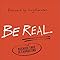 Be Real: Because Fake Is Exhausting: Bezet, Rick: 9780801016691: Amazon ...