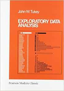 Amazon.com: Exploratory Data Analysis (Classic Version) (Pearson Modern Classic) (9780134995458 ...
