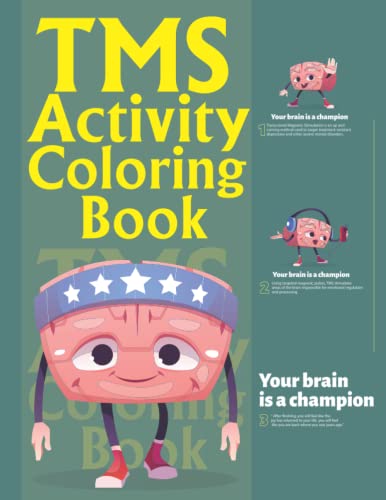 Buy TMS Activity Coloring Book for Kids and Adults: Transcranial ...
