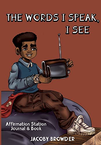 The Words I speak, I See: Browder, Jacoby: 9781736312049: Amazon.com: Books