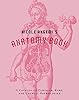 Nicole Angemi's Anatomy Book: A Catalog of Familiar, Rare, and Unusual ...