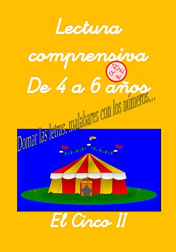 Lectura Comprensiva - De 4 a 6 años - El Circo II: Lectoescritura ...