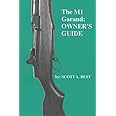The M1 Garand Owner's Guide: Scott A. Duff: 9781888722031: Amazon.com ...