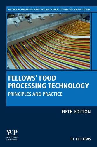 Fellows' Food Processing Technology: Principles and Practice (Woodhead ...