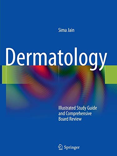 Dermatology: Illustrated Study Guide and Comprehensive Board Review : Jain, Sima: Amazon.es: Libros