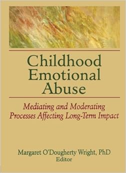 Childhood Emotional Abuse: Mediating and Moderating Processes Affecting ...