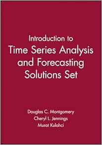 Amazon.com: Introduction to Time Series Analysis and Forecasting Solutions Set (Wiley Series in ...