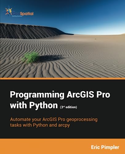 Programming ArcGIS Pro With Python (3rd Edition) on Galleon Philippines