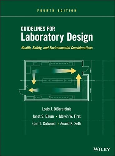 Guidelines for Laboratory Design: Health, Safety, and Environmental ...