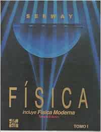 Física. Tomo 1 : Serway, Mc Graw Hill: Amazon.es: Libros