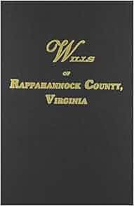 (Old) Rappahannock County, Virginia Wills 1656-1692: William Montgomery ...
