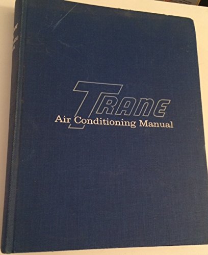 Air Conditioning Manual: The Trane Company: 9789992155653: Amazon.com ...