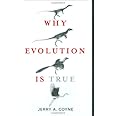 Why Evolution Is True: Coyne, Jerry A.: 9780670020539: Amazon.com: Books