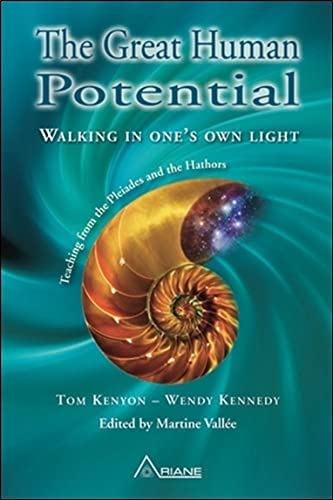 GREAT HUMAN POTENTIAL: Walking in One's Own Light: Tom Kenyon, Wendy ...
