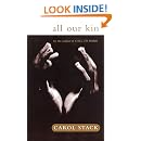 All Our Kin: Strategies for Survival in a Black Community: Carol B ...