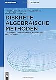 Diskrete und algebraische Strukturen - kurz gefasst: Amazon.de: Ulrich ...